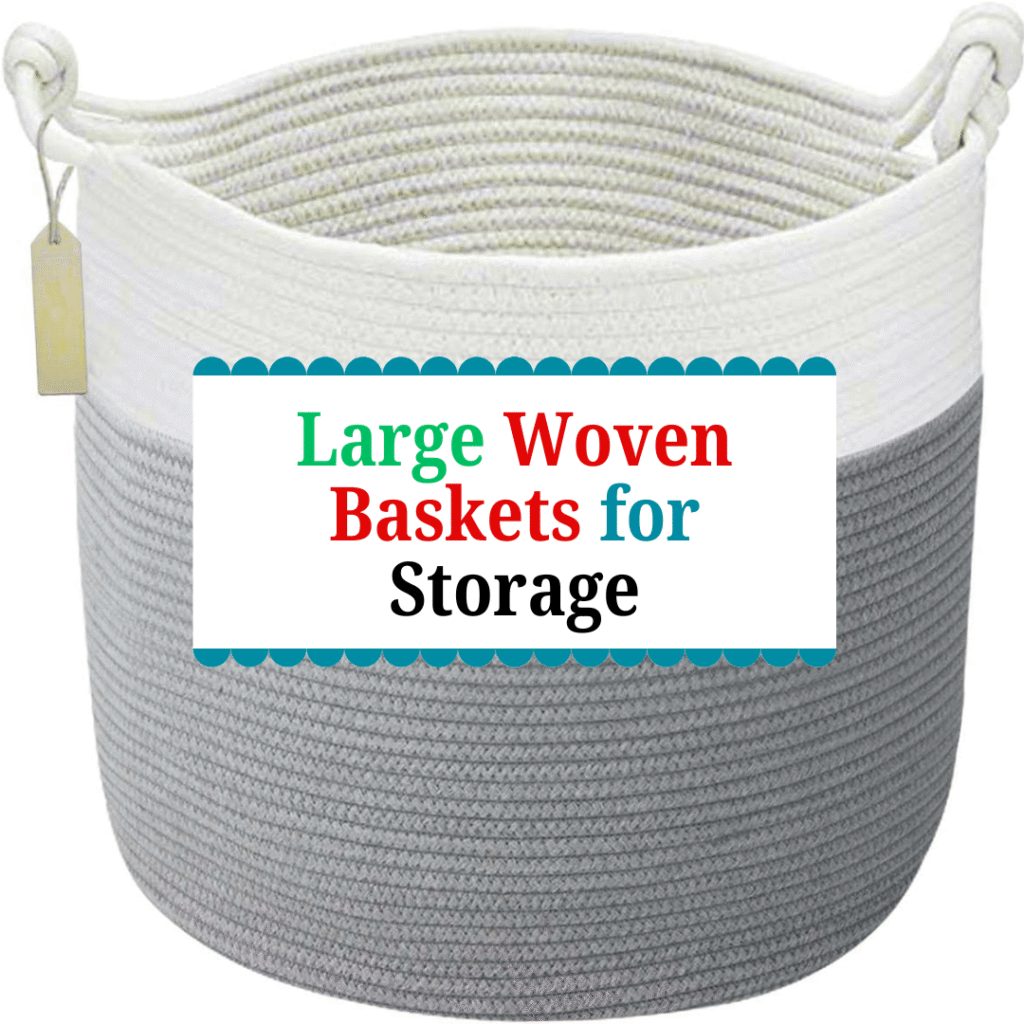 15 Best Large Woven Baskets for Storage - Clever Mama Life Hacks